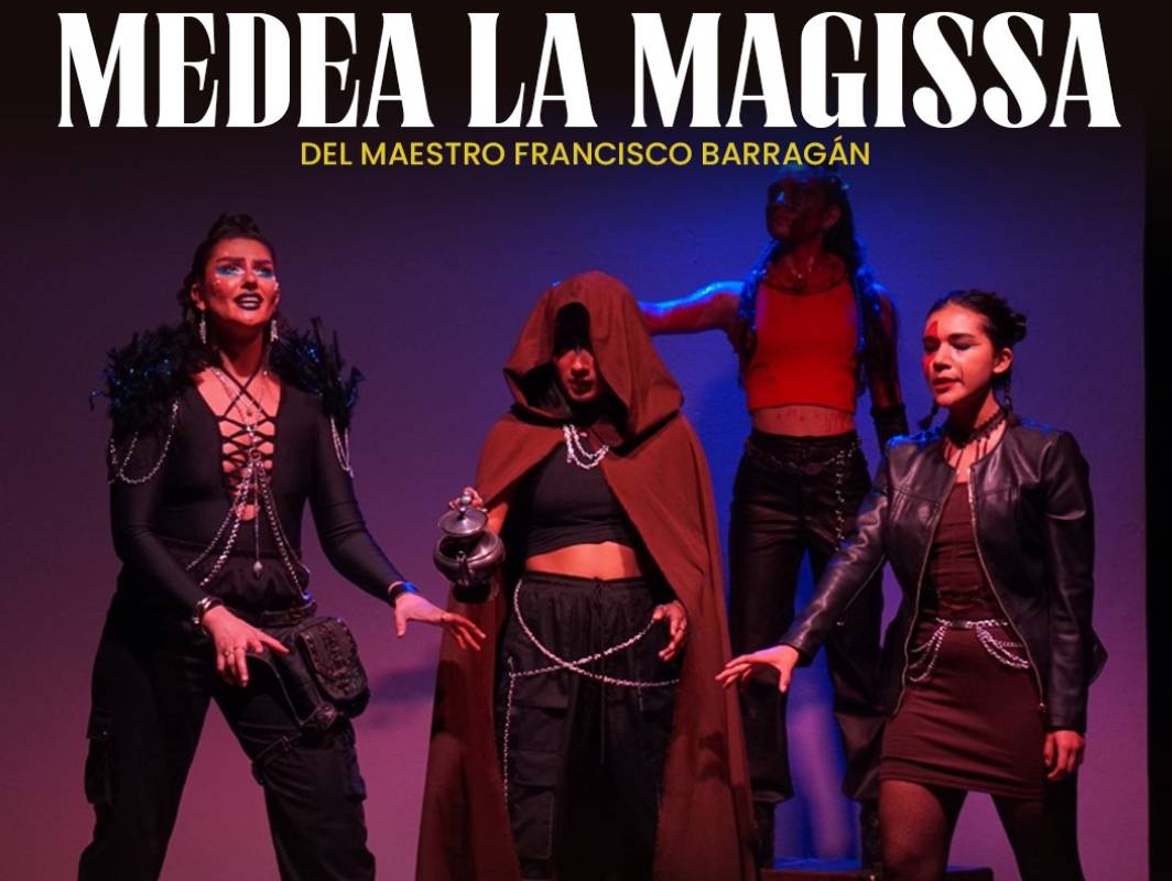 Regresa la puesta en escena "Medea La Magissa" a la Casa de Cultura ...
